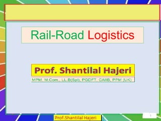 Road Rail Logistics All 6 Units.pptx
