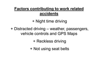 The importance of managing road risks when work related driving | PPT