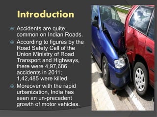 "Road safety and Improvements in India" | PPTX