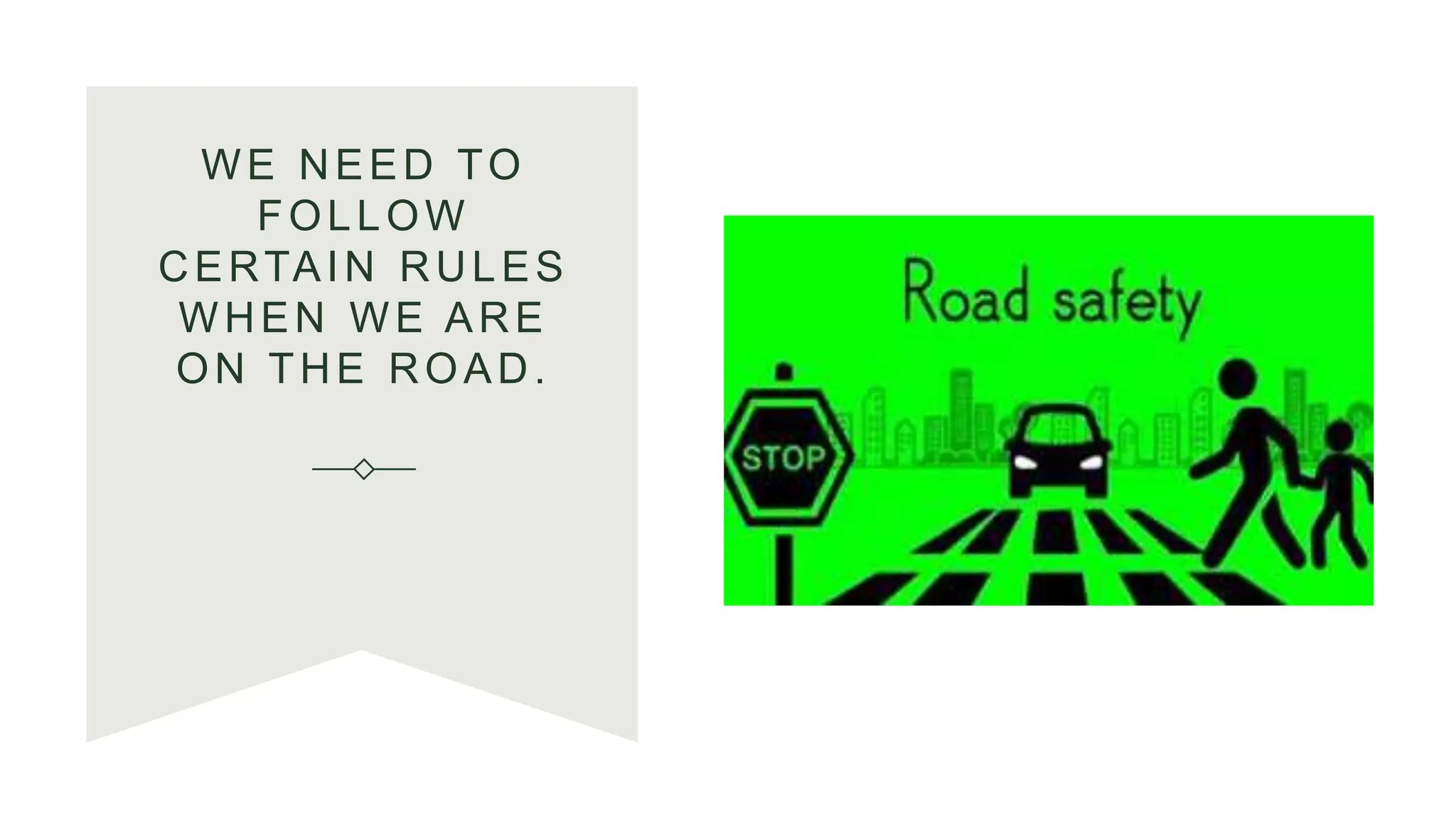 Road Safety rules and steps for your safety.pptx