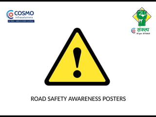 Road Safety Awareness Posters for all employee | PPTX