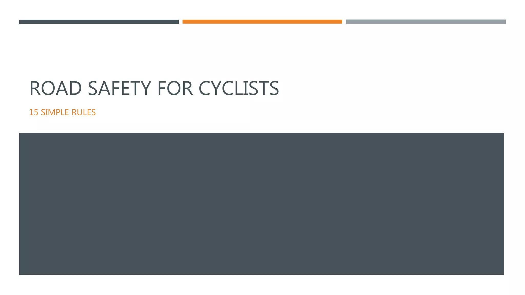 Road safety for cyclists | PPTX
