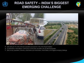 road safety india, road blockings and road safety | PPT