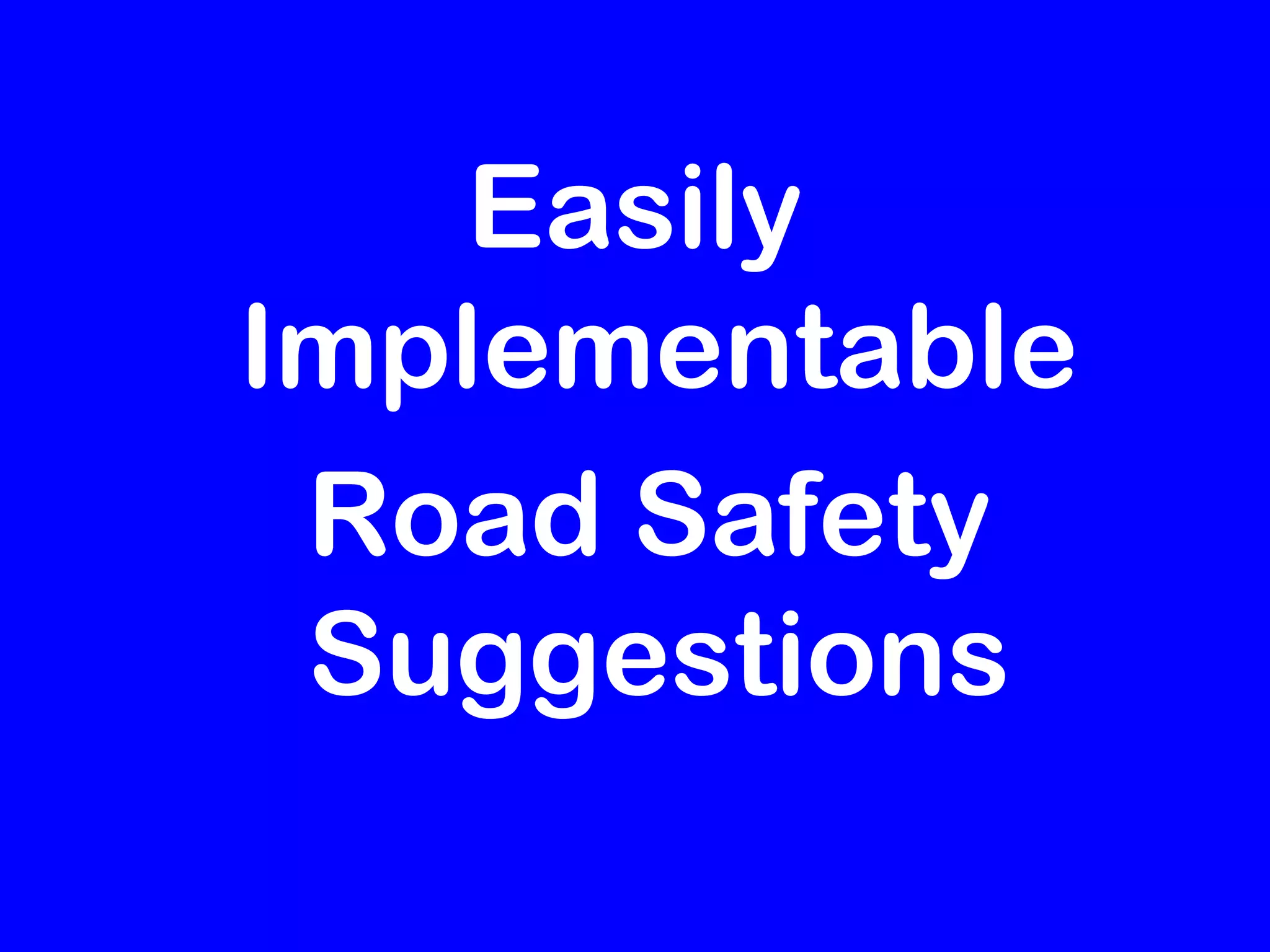 Road Safety Presentation | PDF
