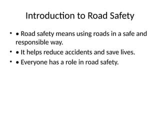Presentation_on_the_Road_Safety_how_to_stay_safe.pptx