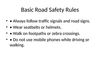 Presentation_on_the_Road_Safety_how_to_stay_safe.pptx