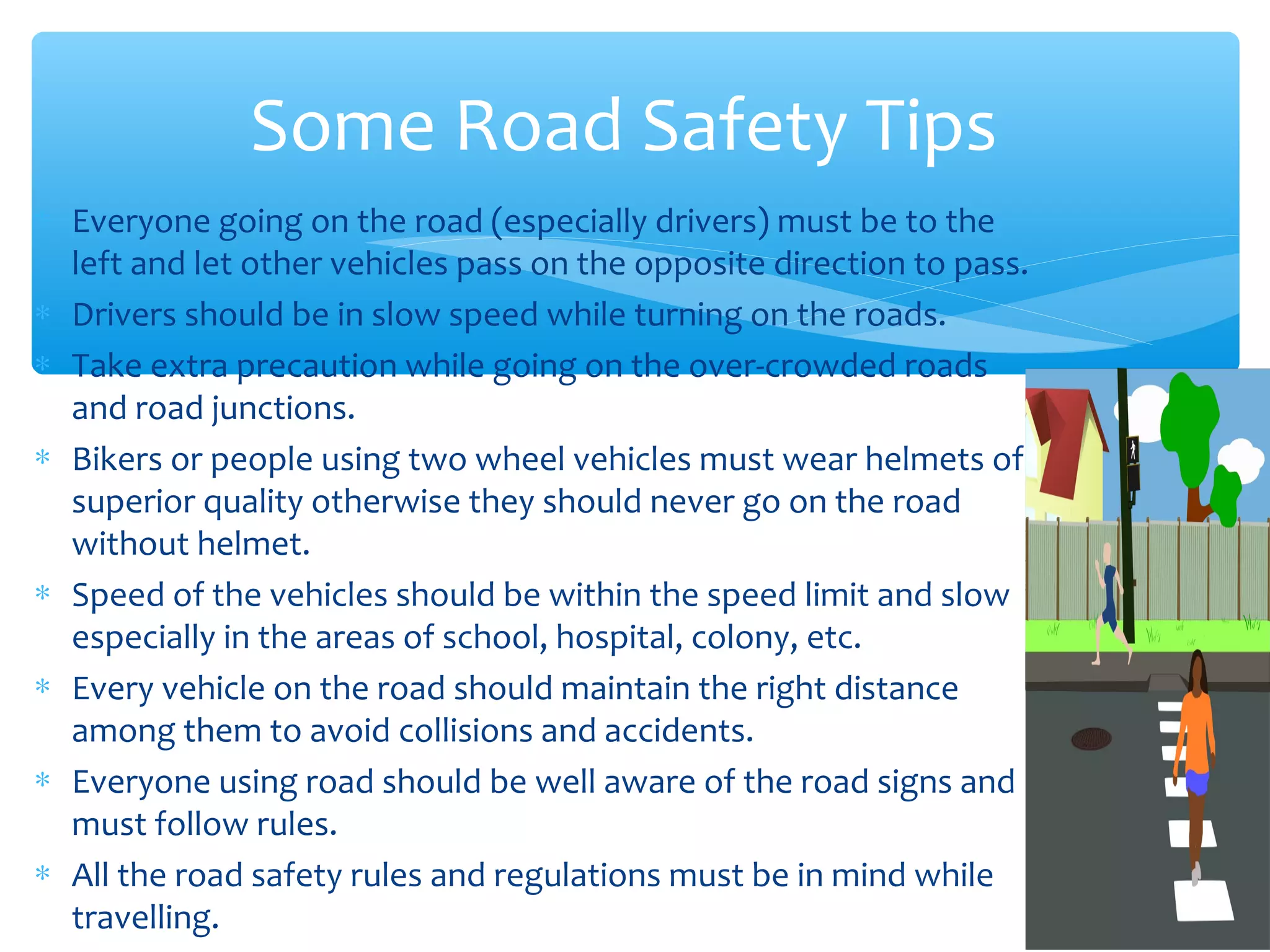 Road safety presentation(PPT) by Faisal | PPT