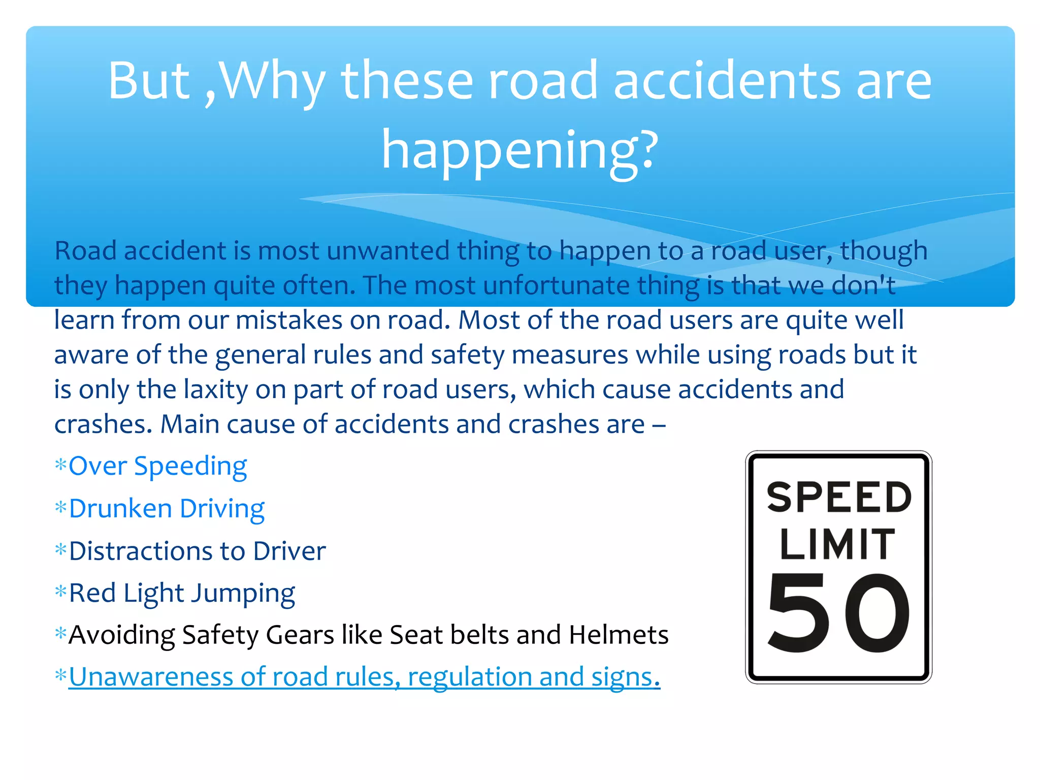 Road safety presentation(PPT) by Faisal | PPT