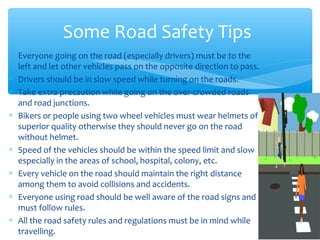 Road safety presentation(PPT) by Faisal | PPT