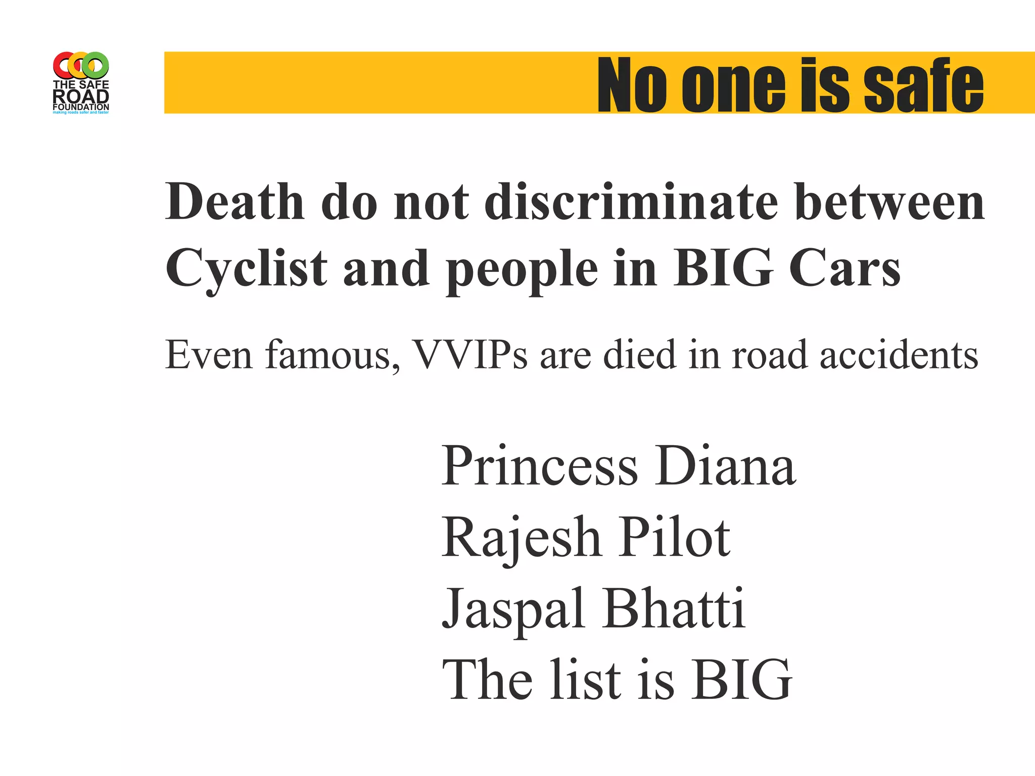 Road Safety presentation by The Safe Road Foundation | PPT