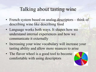 Intro to Wine Tasting and Winemaking Seminar | PPTX