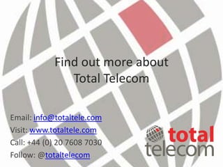 Total Telecom Roadshow Presentation 2014 | PPT