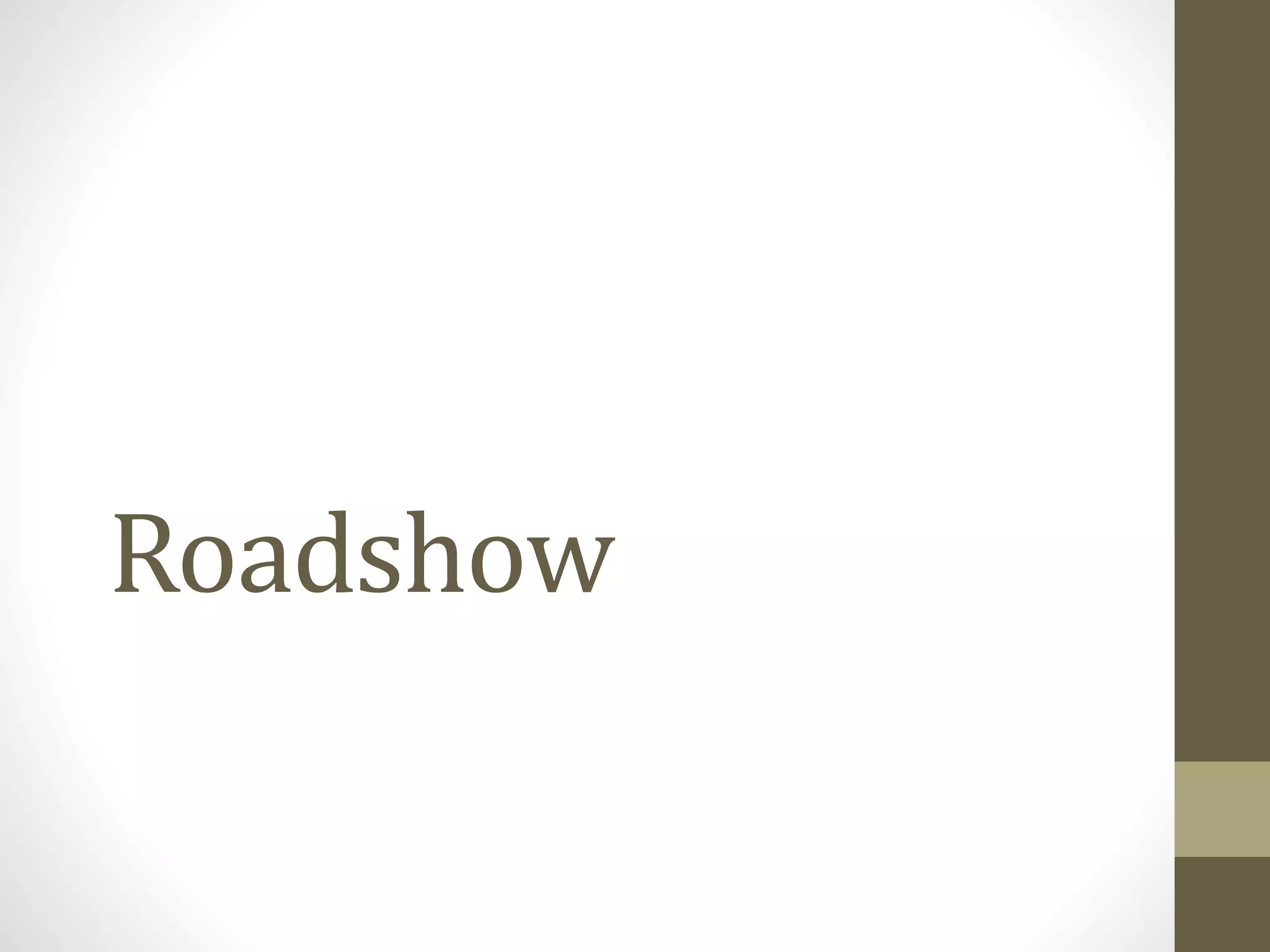 Roadshow.pptx