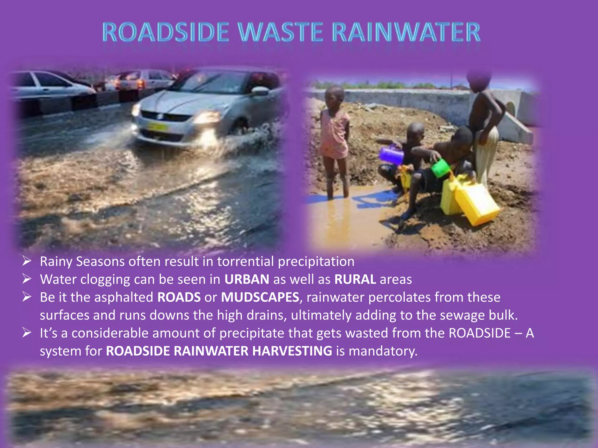 Roadside rain water harvesting | PPTX