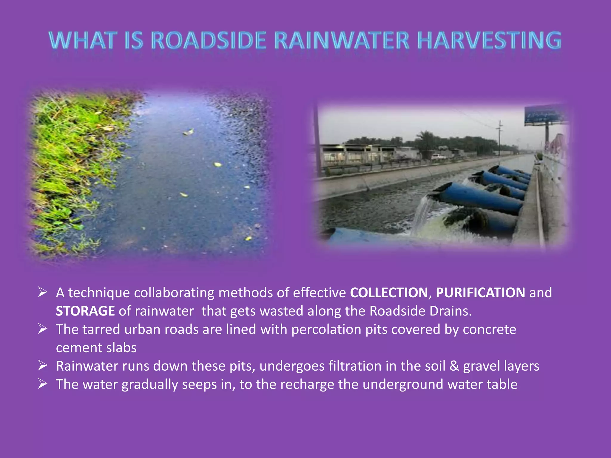 Roadside rain water harvesting | PPTX