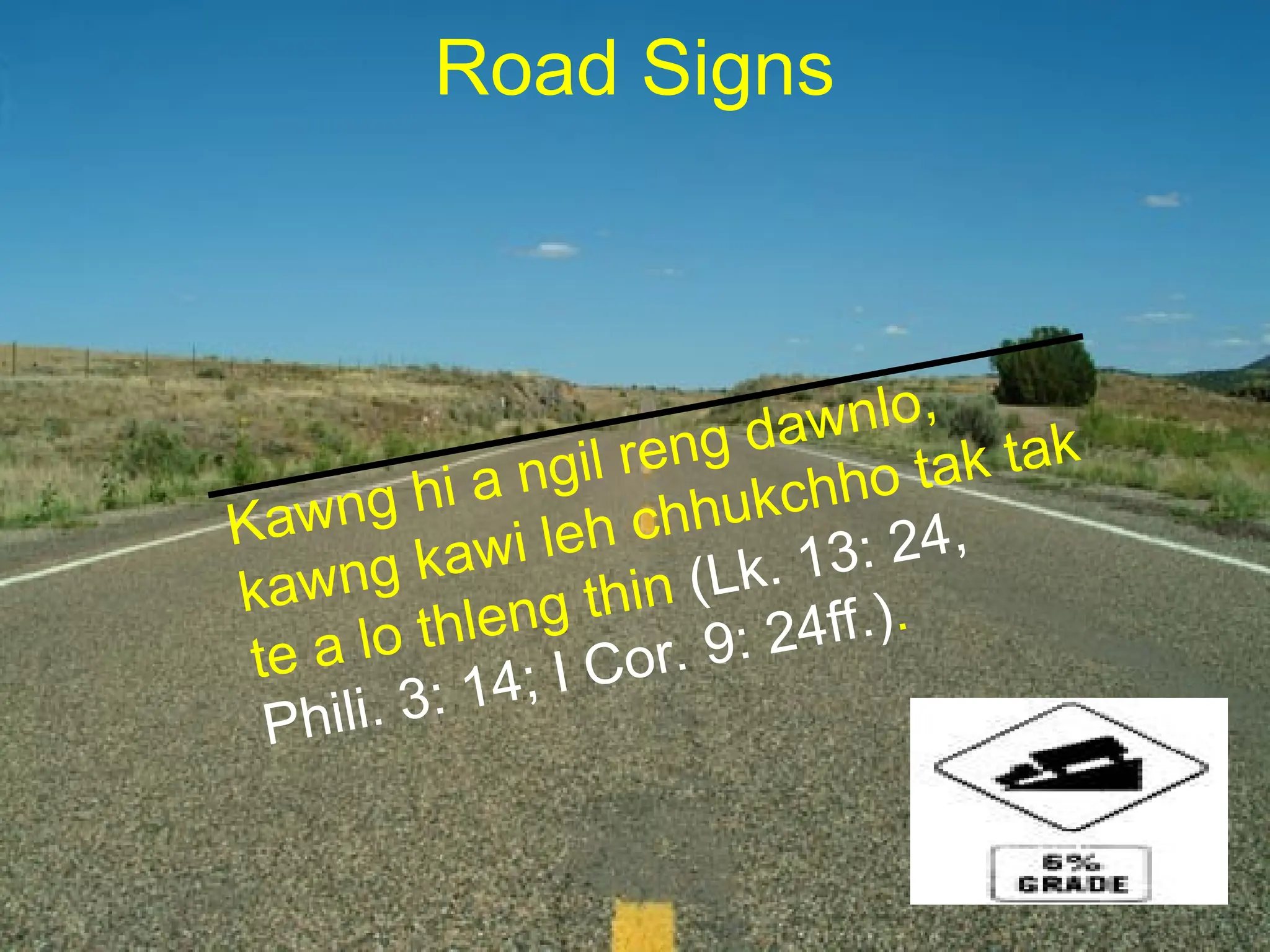 Road Signs kawng kawh hmuhtu zirna ani .ppt