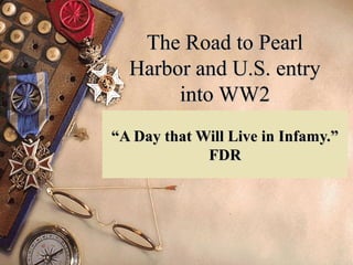 Road to pearl harbor and response | PPT