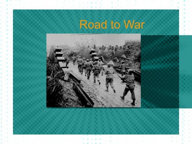 Road to War | PPT