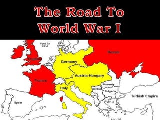 Road to WWI PPT (1).pptx