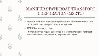 Road transportation of manipur | PPTX