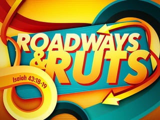 Roadways and Ruts | PPT