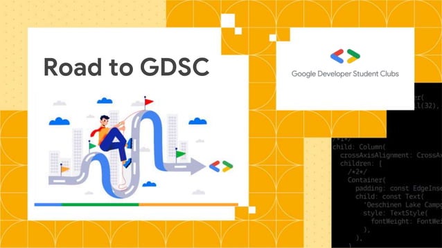 Roadway to GDSC- Session 1 Powerpoint Presentation | PPTX