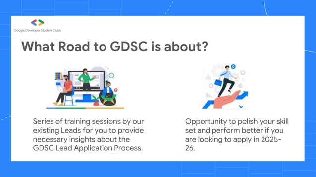 Roadway to GDSC- Session 1 Powerpoint Presentation | PPTX