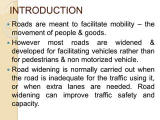 Road widening ppt | PPTX