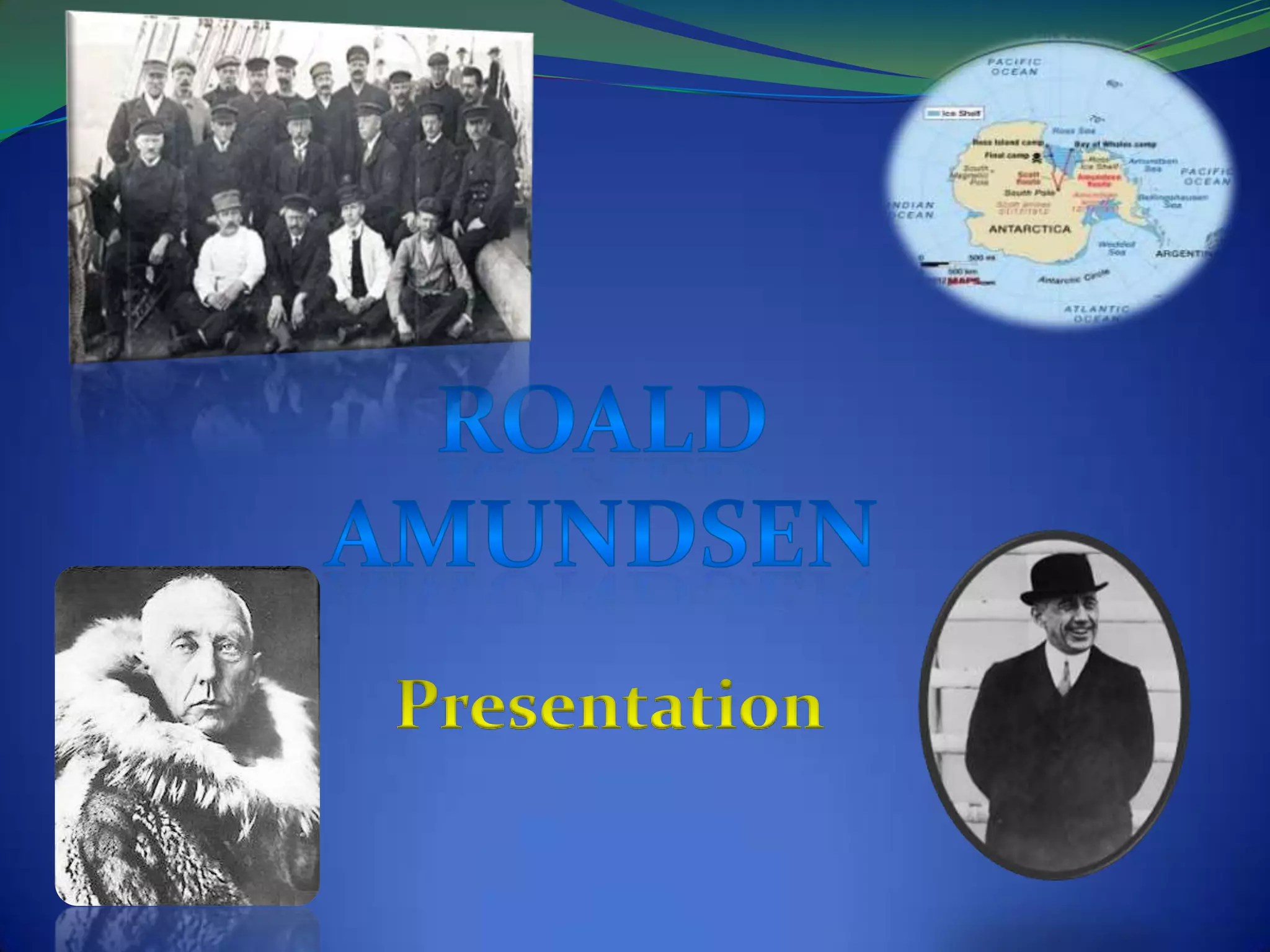 Roald amundsen | PPTX