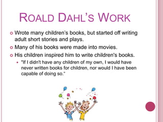 Roald dahl | PPTX