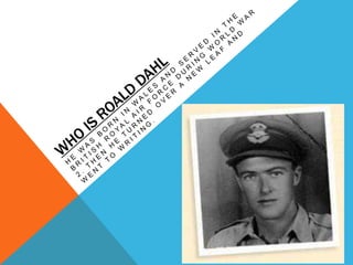 Roald dahl | PPTX
