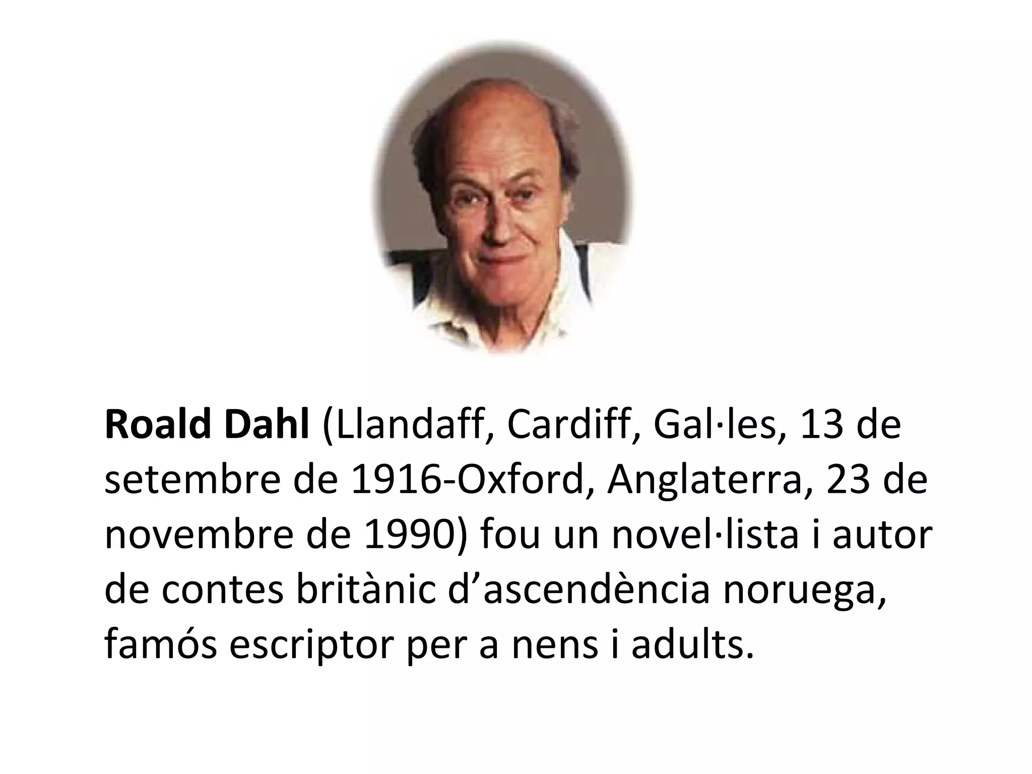 Roald dahl 100 anys | PPT