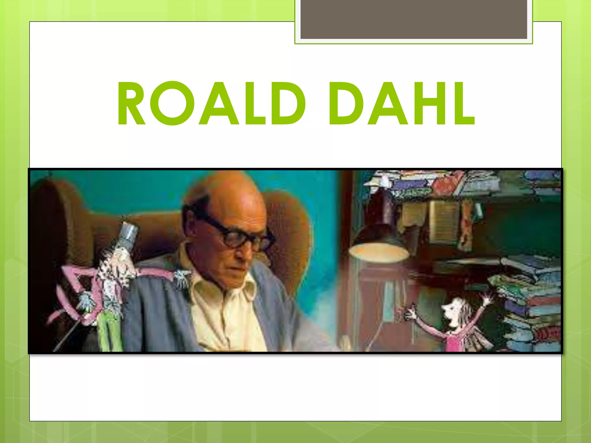 Roald dahl power point | PPTX