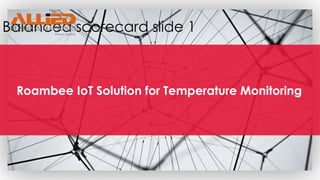 Roambee_IOT_Presentation_IOT Solution.pptx