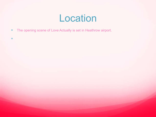 Romance: Love Actually - Opening Analysis | PPT