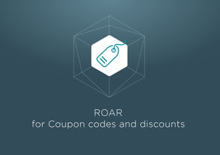 ROAR Augmented Reality platform for coupon codes and discounts | PDF