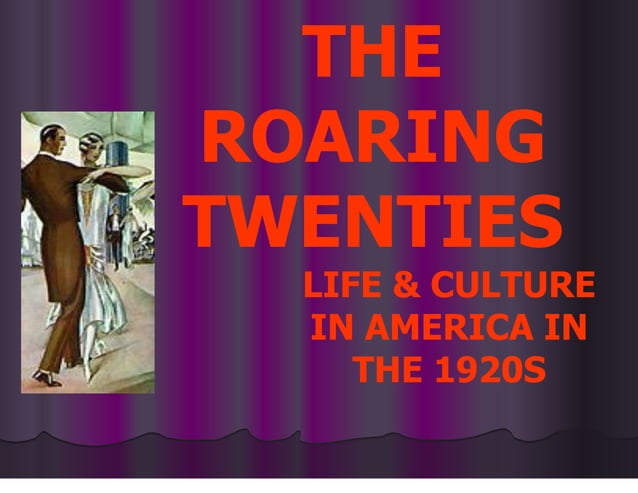 These here slides are about the Roaring 20s | PDF | Politics