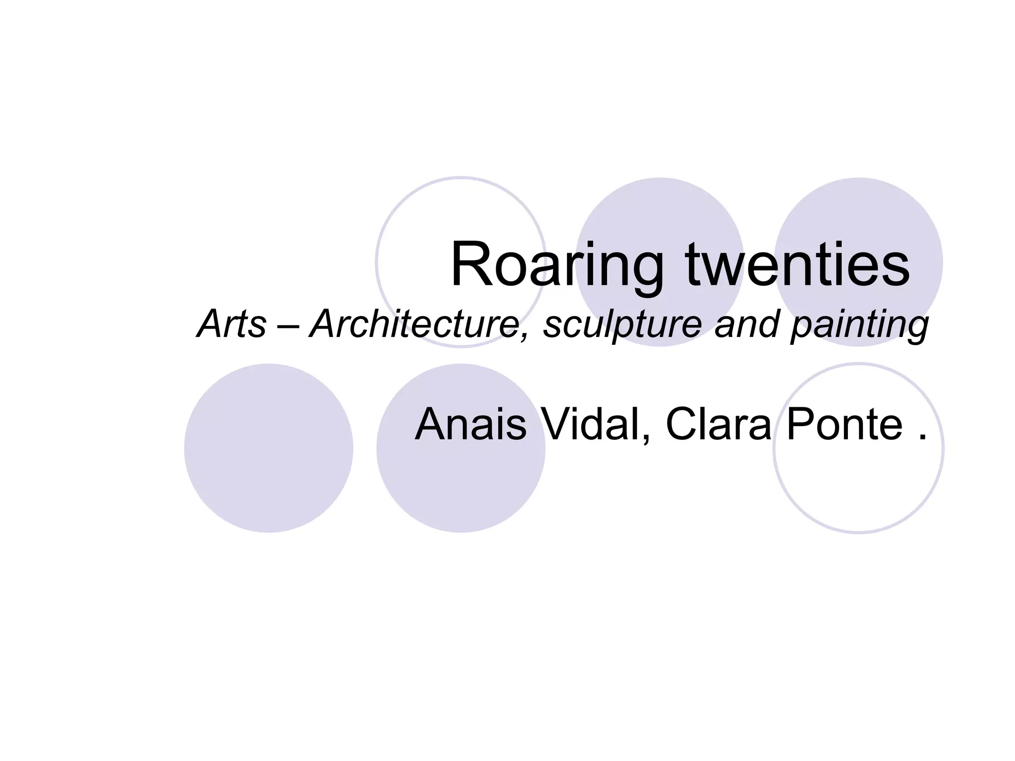 Arts in the roaring twenties | PPT