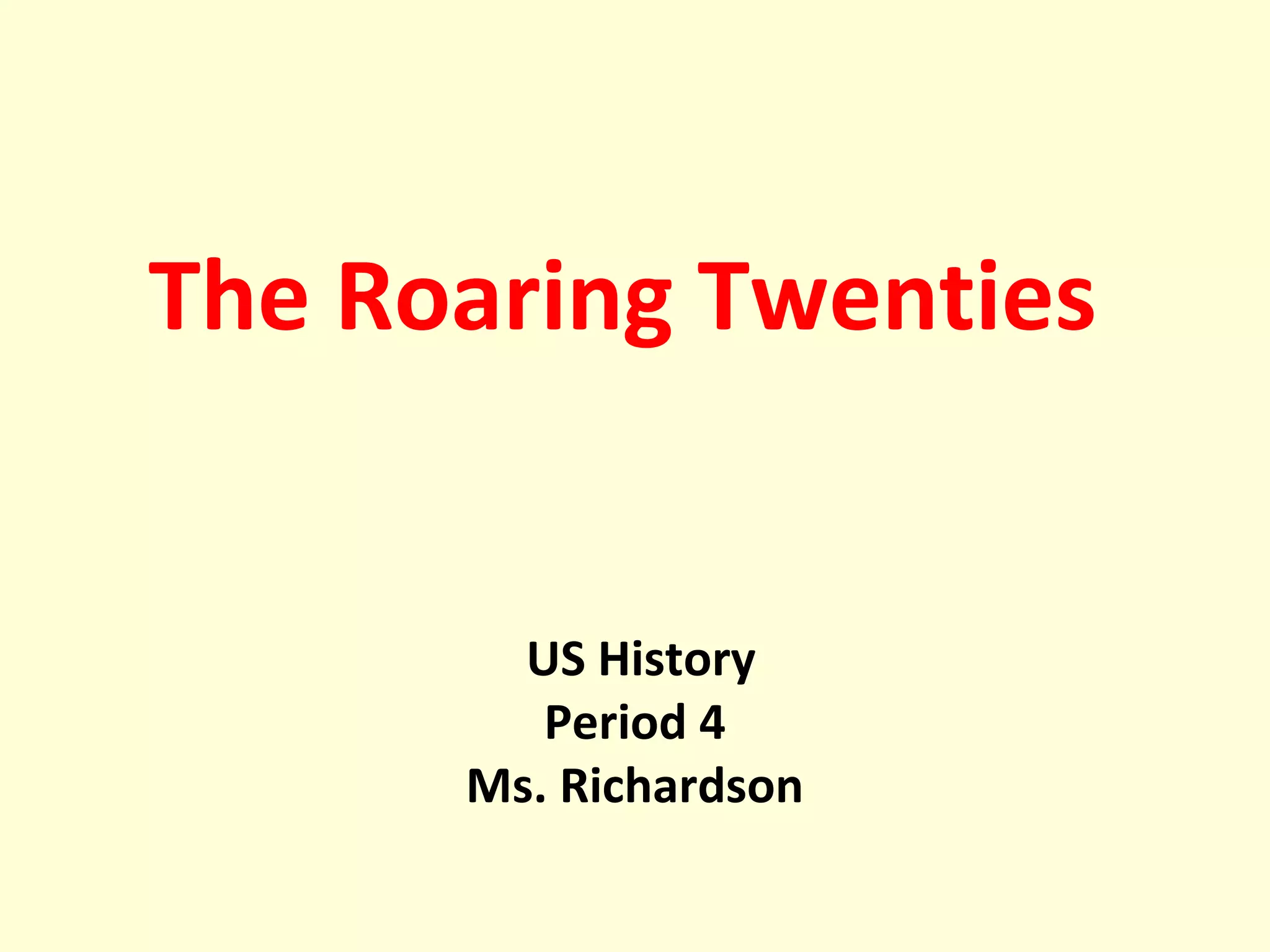 The Roaring Twenties (1920s) | PPT | Economy | Business and Finance