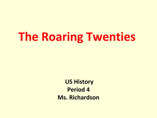 The Roaring Twenties (1920s) | PPT