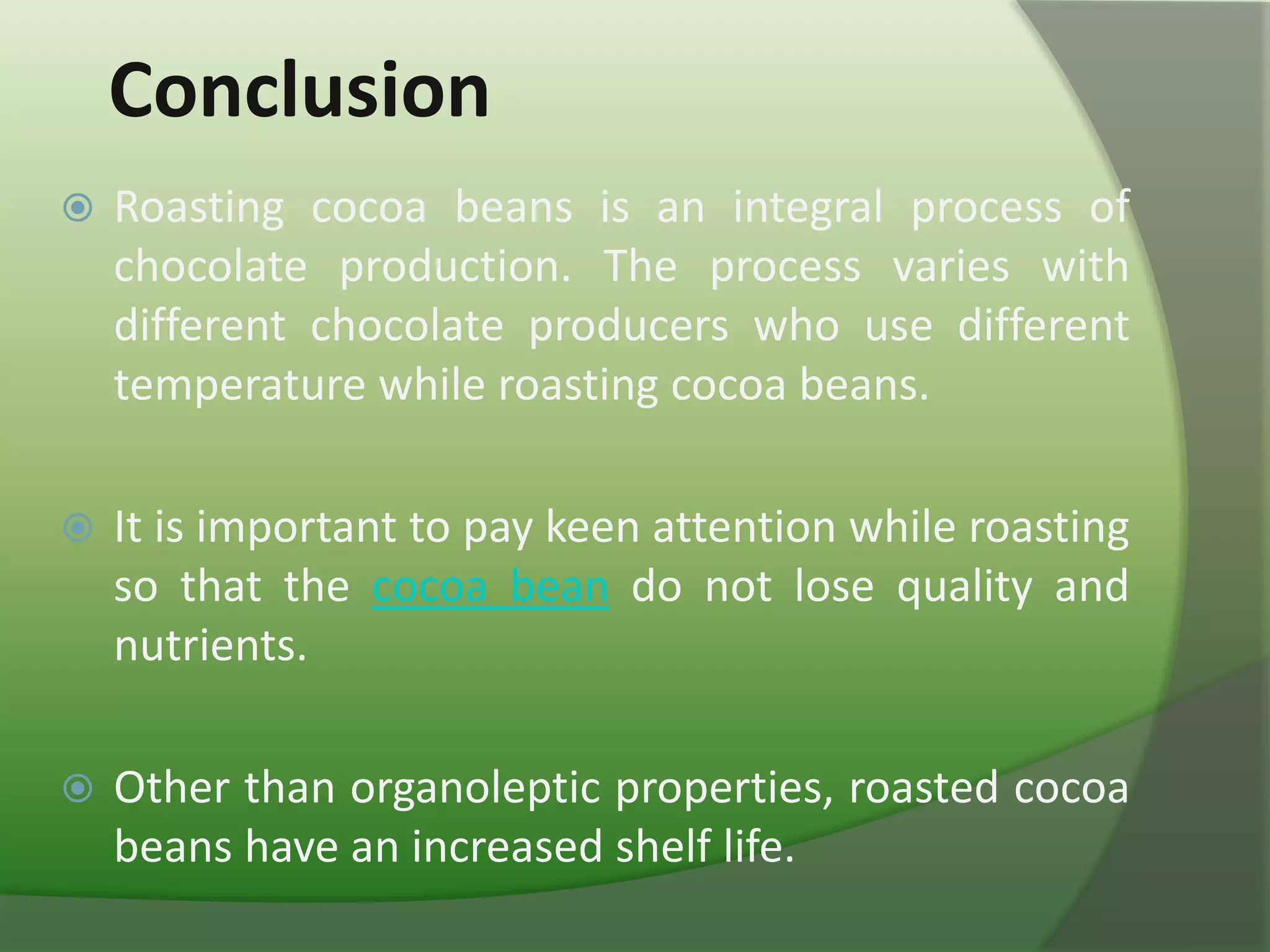 Roasted cocoa beans uses | PPTX
