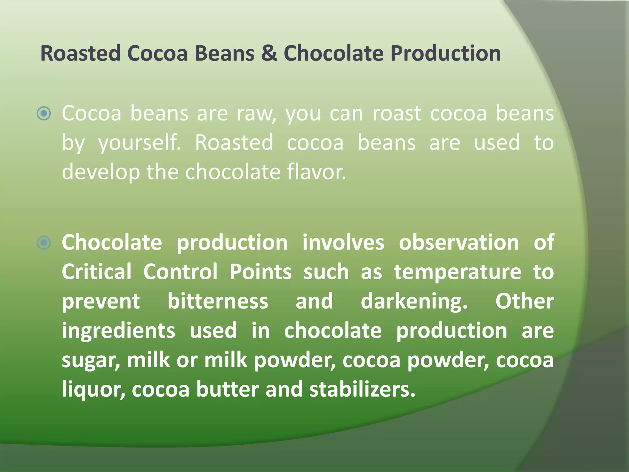 Roasted cocoa beans uses | PPTX