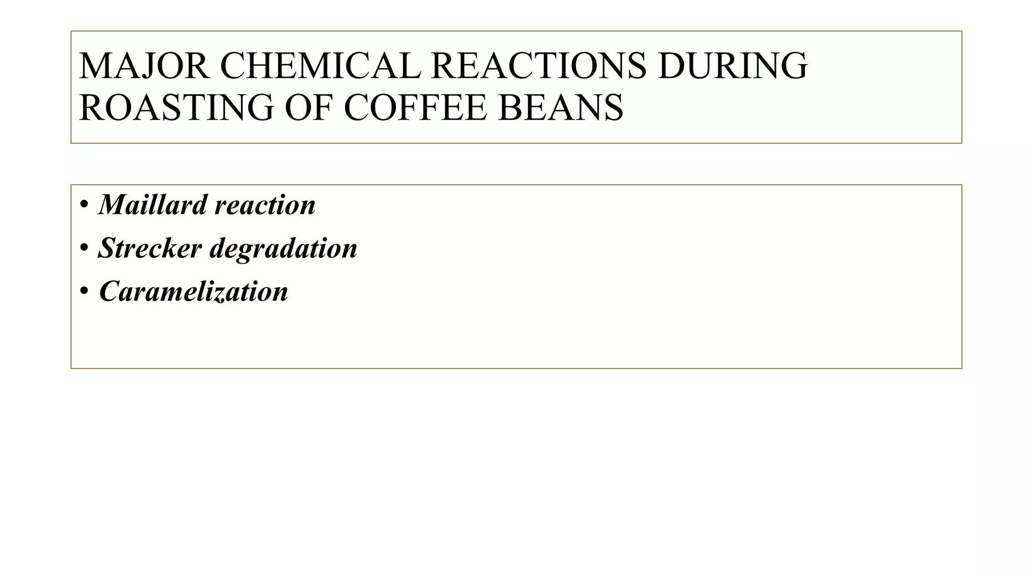 Roasting of coffee beans | PPTX