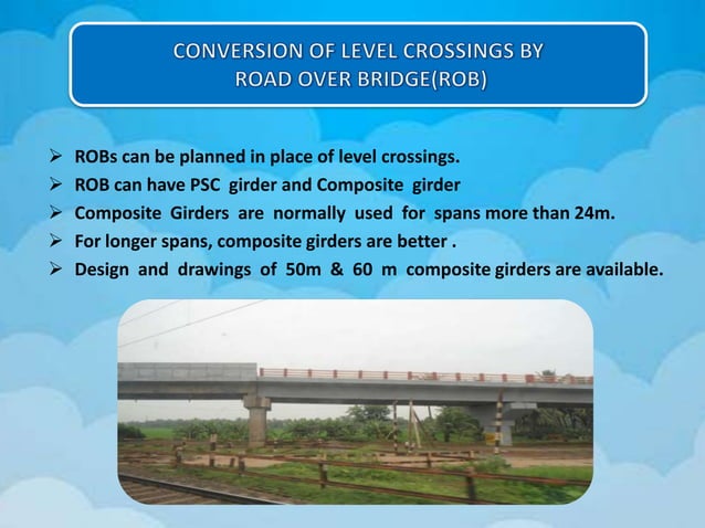 ELIMINATION OF LEVEL CROSSING BY CONSTRUCTION OF ROAD OVER/UNDER BRIDGES | PPTX | Rail Travel ...