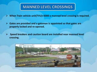 CONVERSION OF LEVEL CROSSING INTO ROAD OVER/UNDER BRIDGES | PPTX