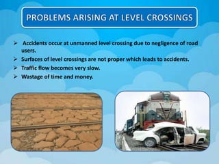 CONVERSION OF LEVEL CROSSING INTO ROAD OVER/UNDER BRIDGES | PPTX