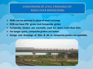 CONVERSION OF LEVEL CROSSING INTO ROAD OVER/UNDER BRIDGES | PPTX