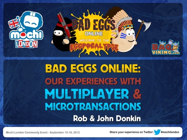Bad Eggs Online: Our Experiences with Multiplayer by Rob & Jon Donkin | PPT