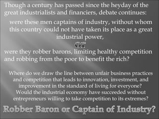 Robber barons or captains of industry 2011 | PPT