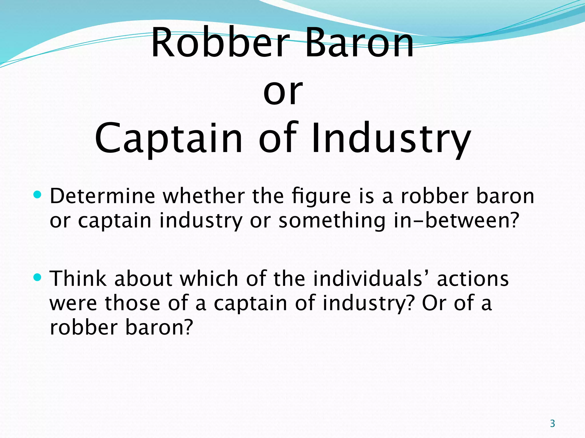 Robber baronsor captainsofindustryppt | KEY